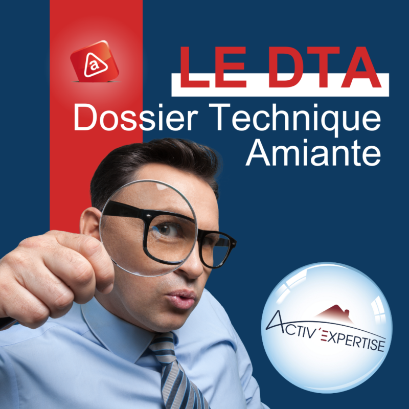 Dossier Technique Amiante (DTA) : Tout ce que vous devez savoir - Activ ...